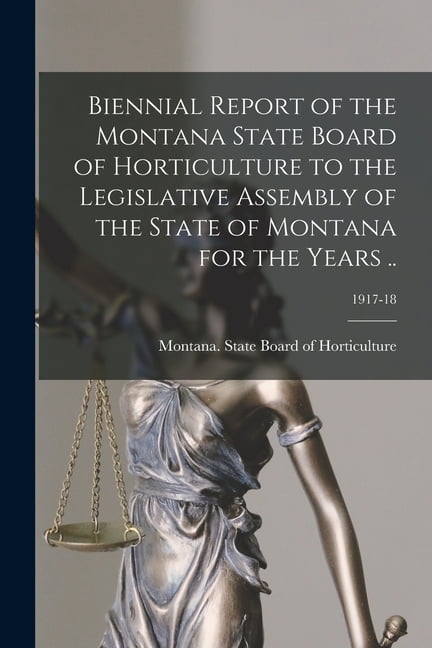 Biennial Report of the Montana State Board of Horticulture to the ...