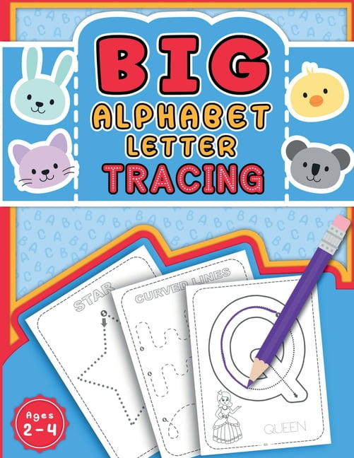 Big Alphabet Letter Tracing: Big Letter Tracing for Preschoolers and ...