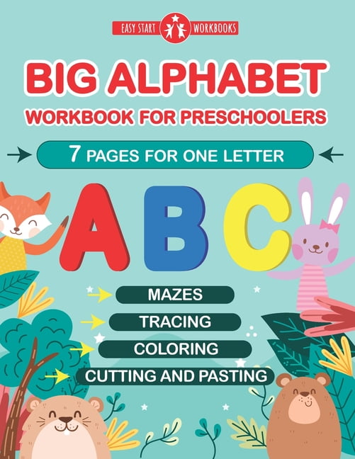 Big Alphabet Workbook for Preschoolers. 7 Pages For One Letter.: Mazes ...