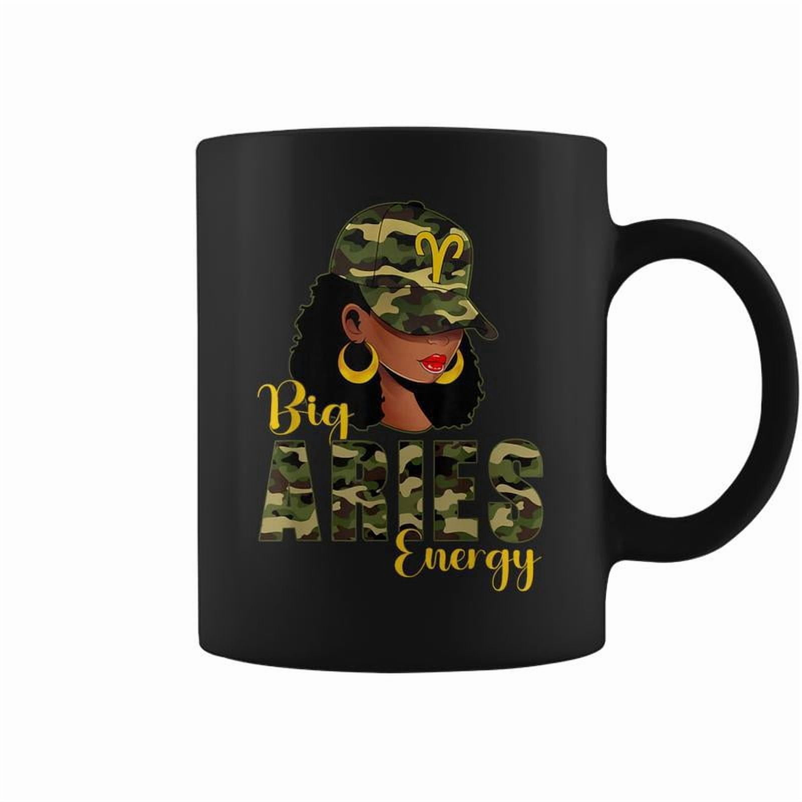 Big Aries Energy Camouflage Black Woman Cap Zodiac Coffee Mugs ...