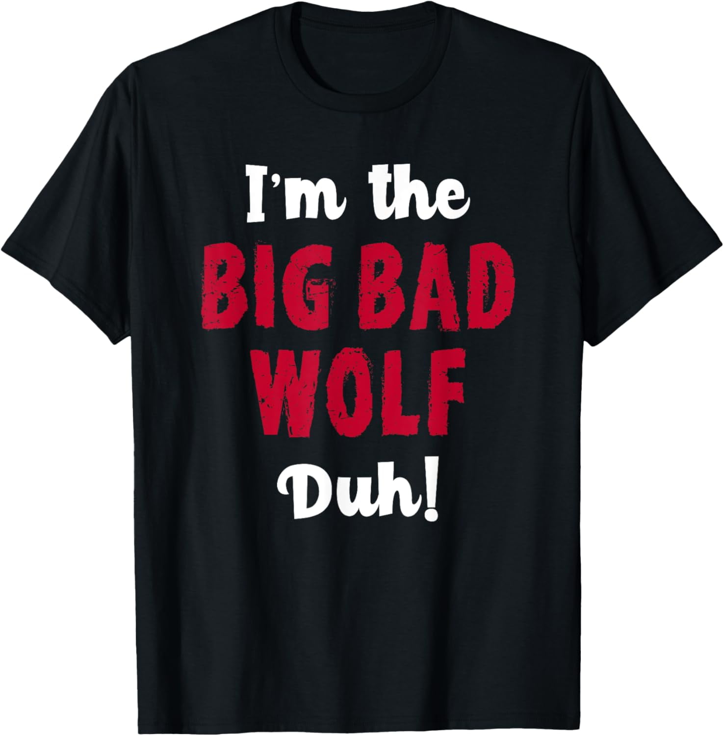 Big Bad Wolf Costume Shirt Halloween - Duh! Funny T-Shirt - Walmart.com