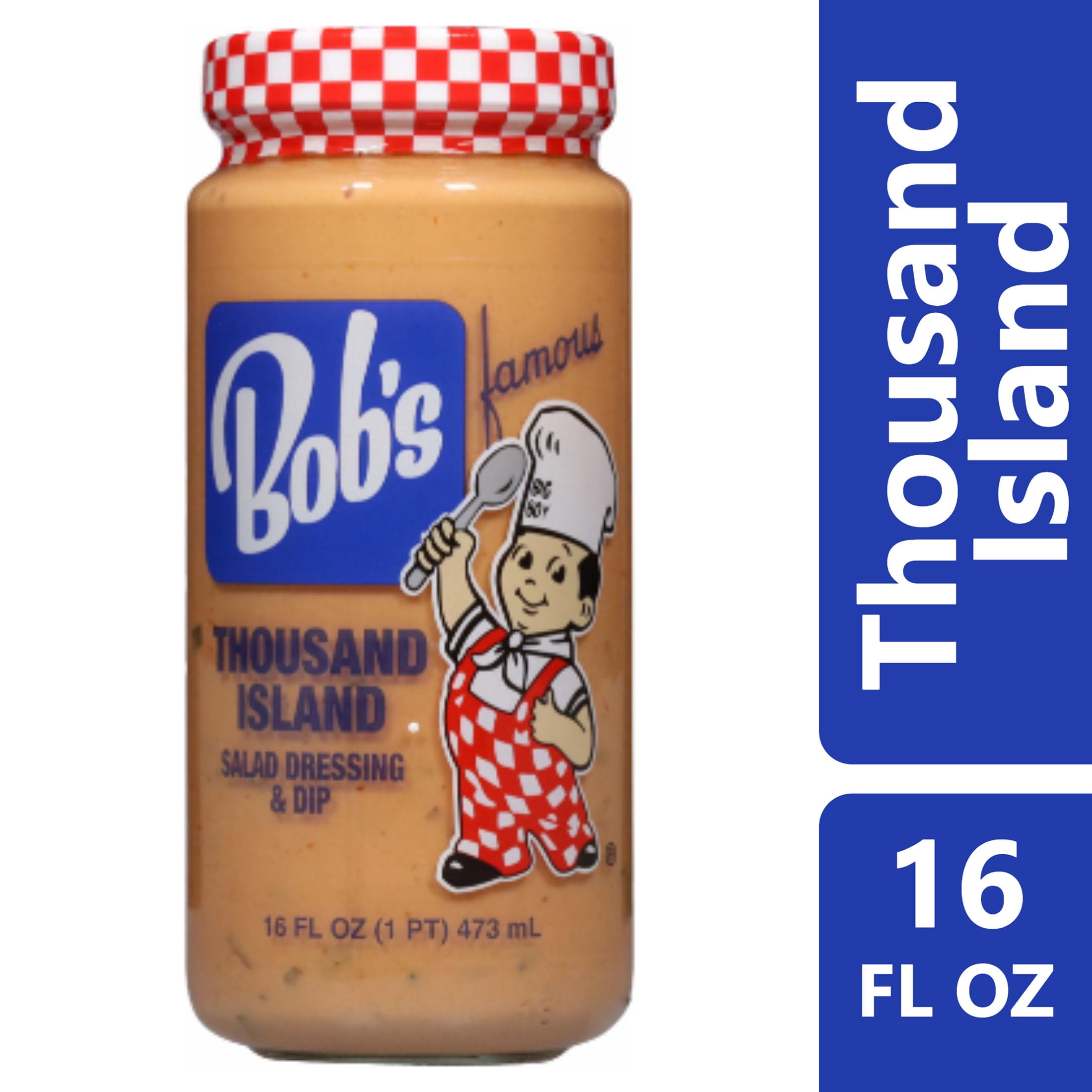 Bob's Thousand Island Dressing & Dip 16 fl oz. - Walmart.com