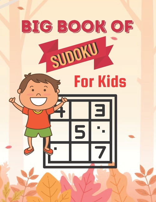 Big Book Of Sudoku For Kids: A Book Type for kids Beautiful and a cute ...