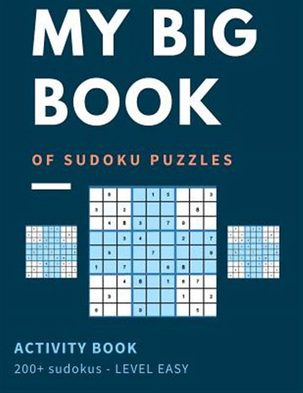 My Big Book Of Sudoku Puzzles Activity Book 200+ Sudoku - Level Easy ...