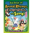 Big Book of Animal Rhymes, Fingerplays, and Songs (Paperback) - Walmart.com