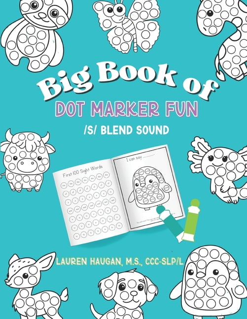 Big Book of Dot Marker Fun Big Book of Dot Marker Fun: /s/ Blend Sound ...
