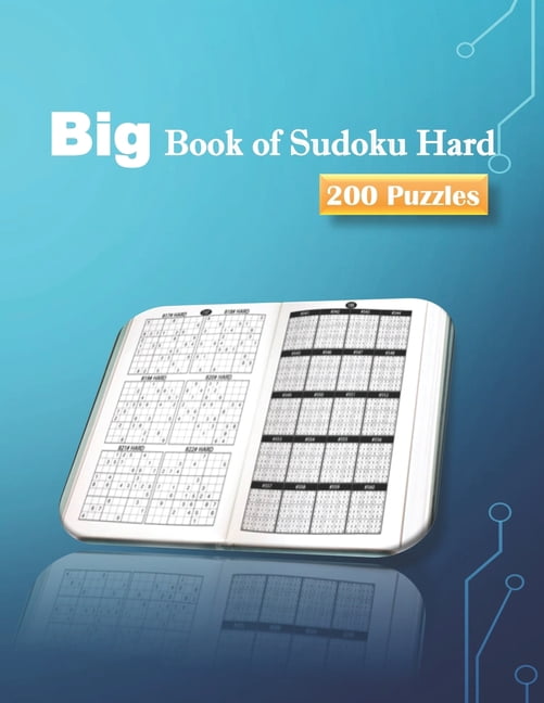 Big Book of Sudoku Hard 200 Puzzles: Huge Bargain Collection of 200 ...