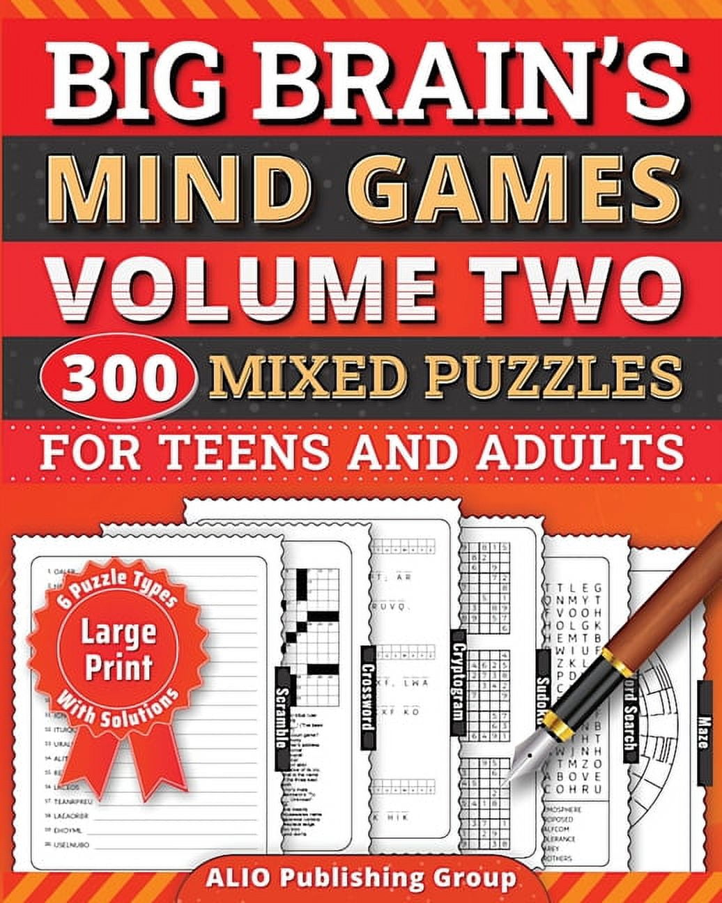 Big Brain Books: Big Brain's Mind Games Volume Two 300 Mixed Puzzles for Teens and Adults: A ...