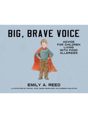 Big, Brave Voice : Advice for Children Living with Food Allergies ...