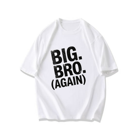 Big Bro Again T Shirt Black Bold Text Graphic Design For Family ...