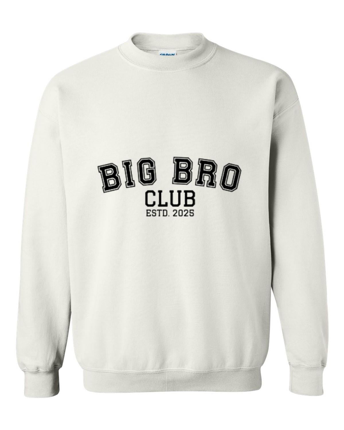 Big Bro Club 2025 A Future Older Brother Family Sibling Sweatshirt, for men & women, up to size ...