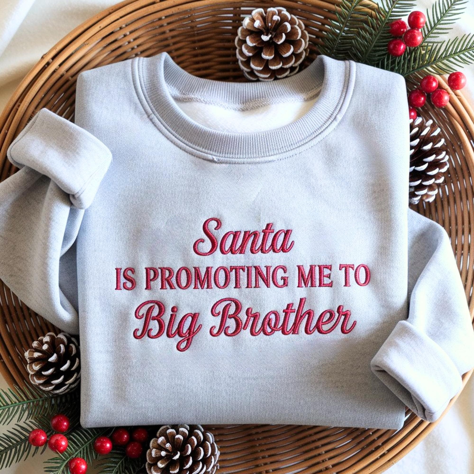 Big Brother Embroidered Christmas Sweatshirt, Santa is Promoting Me to ...