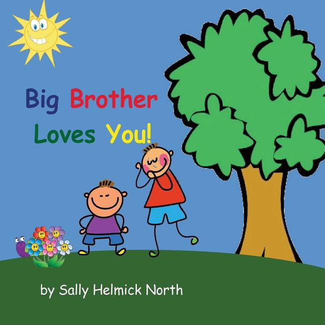 Sneaky Snail Stories Big Brother Loves You! (boy version), (Paperback ...