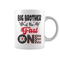 Big Brother Of The Fast One Car Racing Dad 1St Birthday Boy Coffee Mugs ...