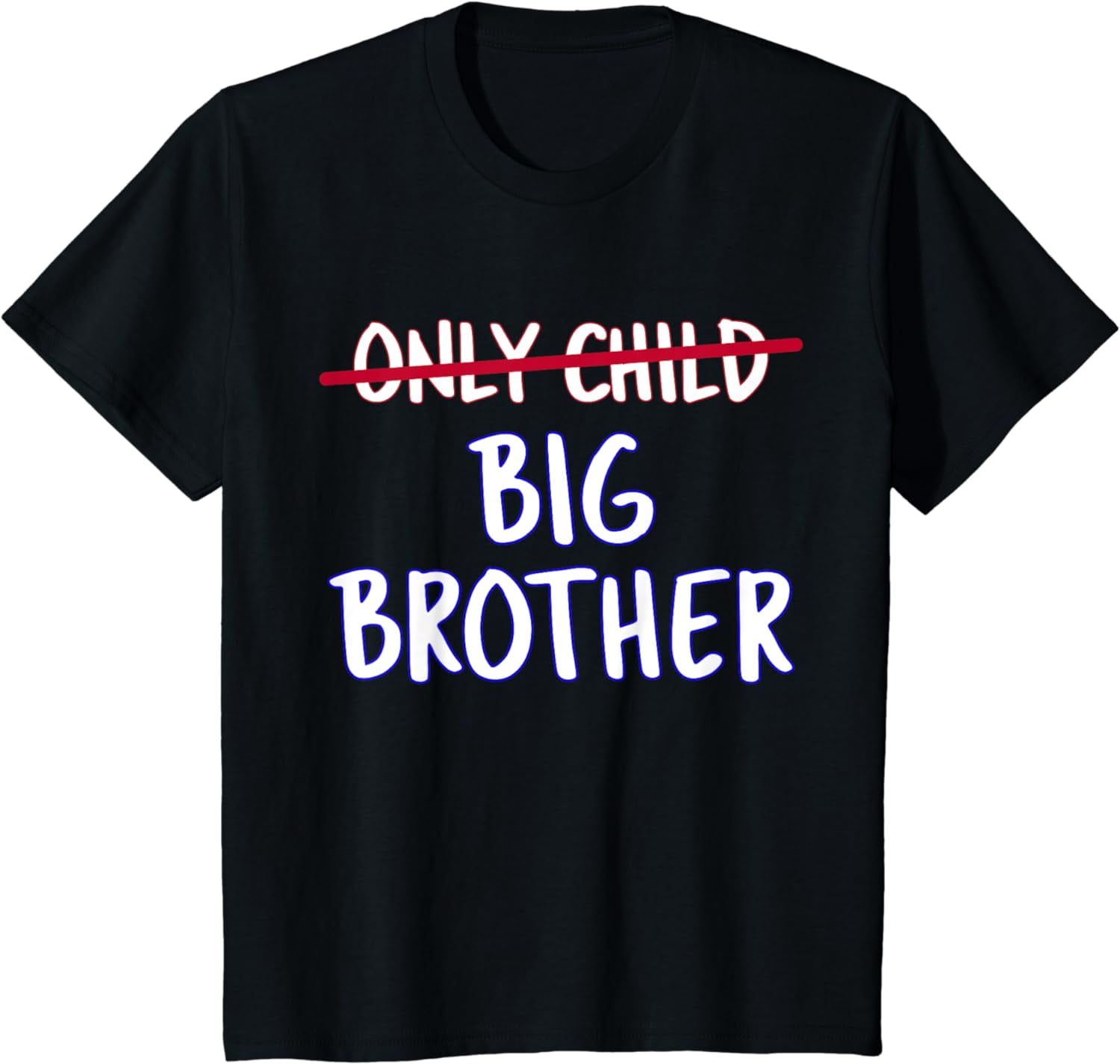 Big Brother (Only Child Crossed Out) T-shirt - Walmart.com