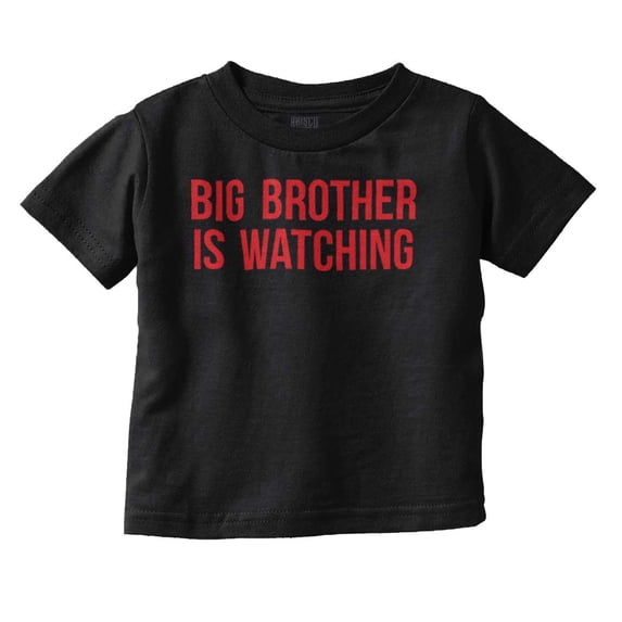Big Brother is Watching Funny Lil Bro Toddler Boy Girl T Shirt Infant ...