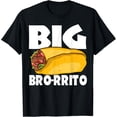 Big Burrito Mexican Food Cinco de Mayo T-Shirt - Walmart.com