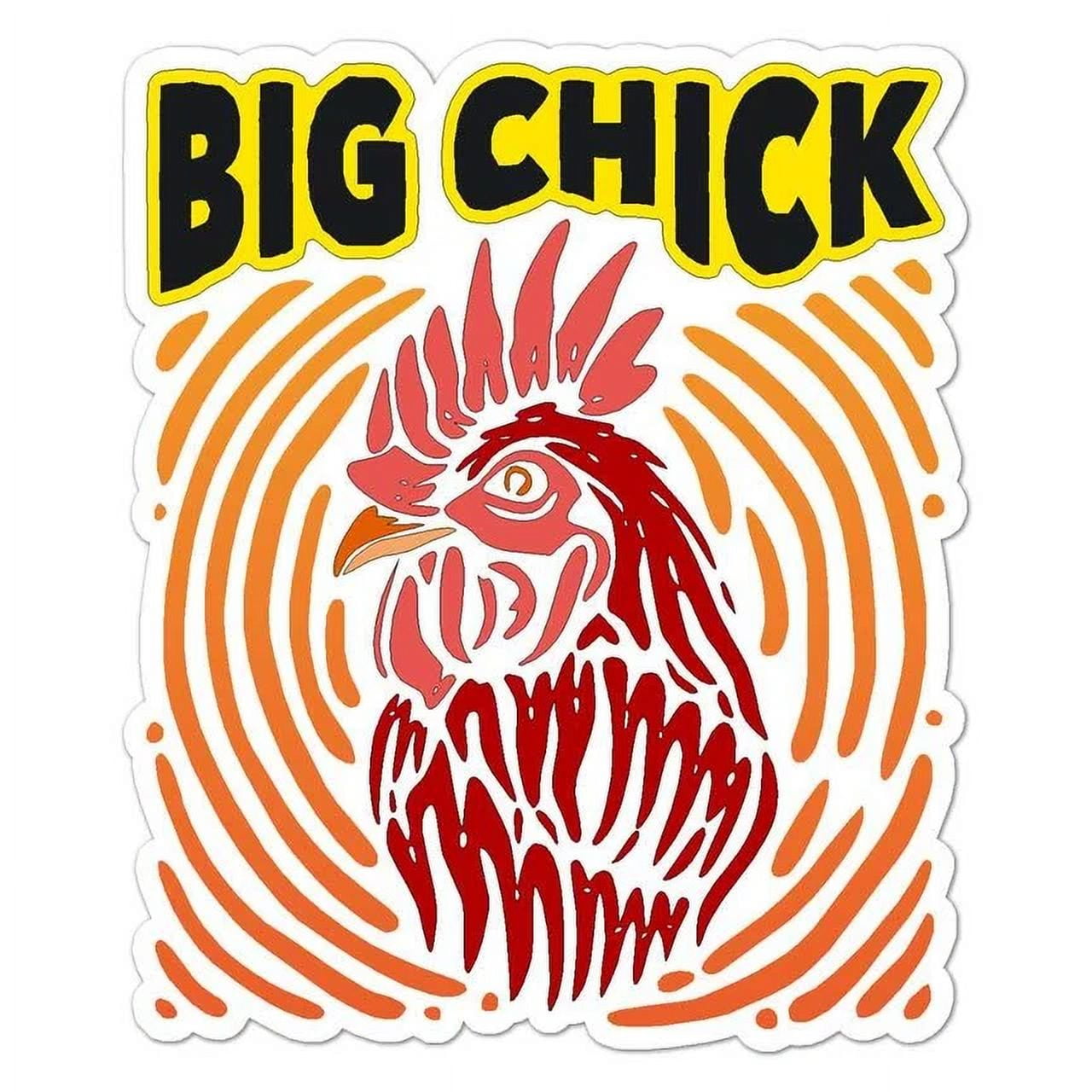 Big Chick Sticker Indoor Outdoor Phone Decal Water Bottle Stickers Car ...