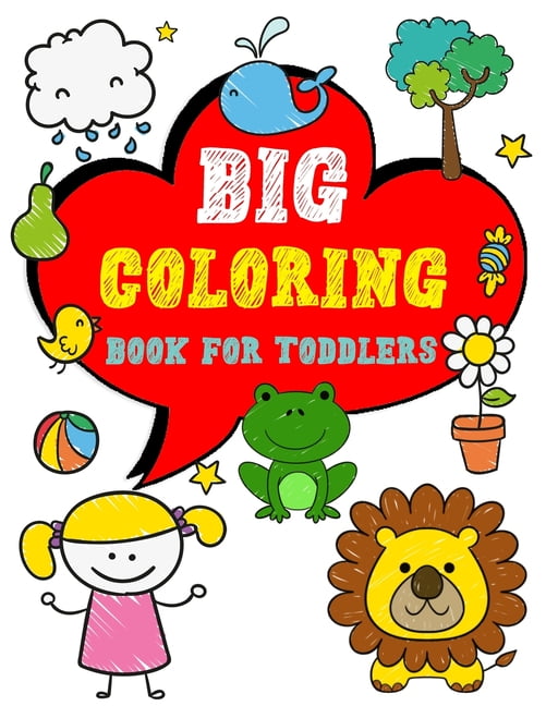 Big Coloring Book for Toddlers (Paperback) - Walmart.com