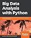 Big Data Analysis with Python (Paperback) - Walmart.com