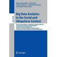 Big Data Analytics In The Social And Ubiquitous Context 5th International Workshop On Modeling