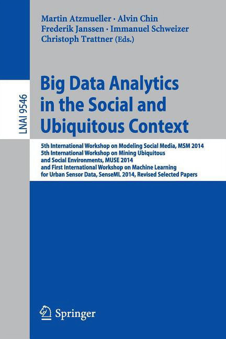 Big Data Analytics in the Social and Ubiquitous Context: 5th International Workshop on Modeling ...