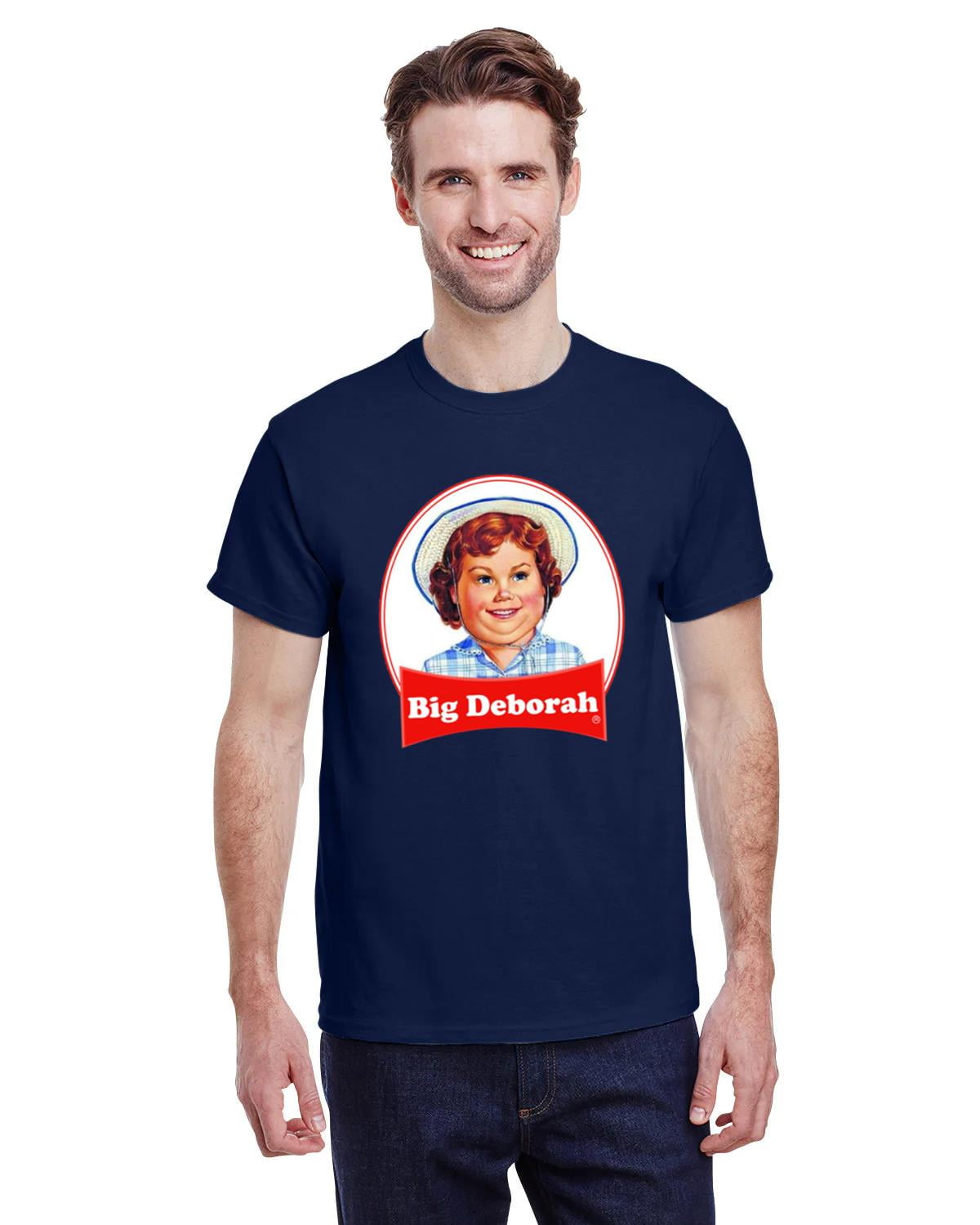 Big Deborah Funny Parody Humor Quote Joke Unisex tee s, for men & women ...