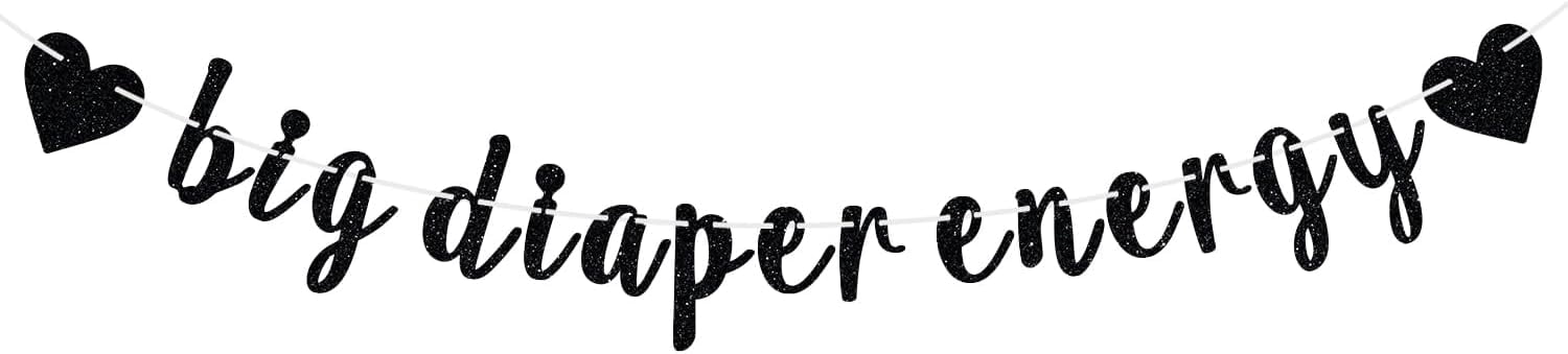 Big Diaper Energy Black Glitter Heart Cursive Banner Baby Shower Gender ...