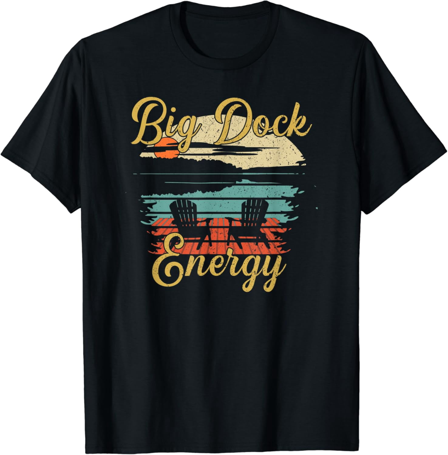 Big Dock Energy Summer Cottage Vacation Lake Life Boating T-Shirt ...