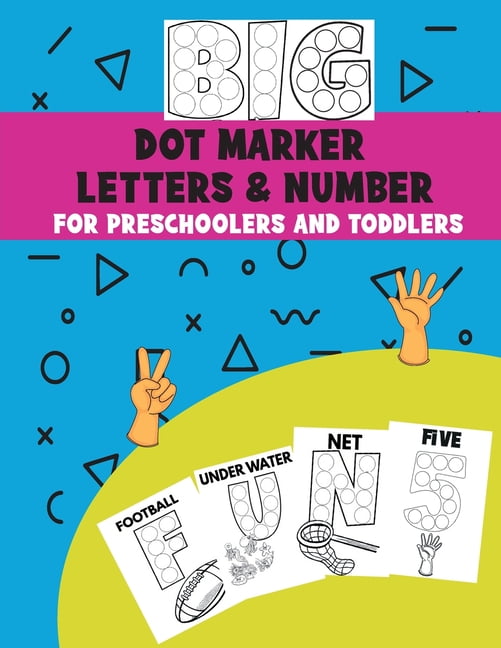 Big Dot Marker Letters & Number For Preschoolers And Toddlers - Walmart.com
