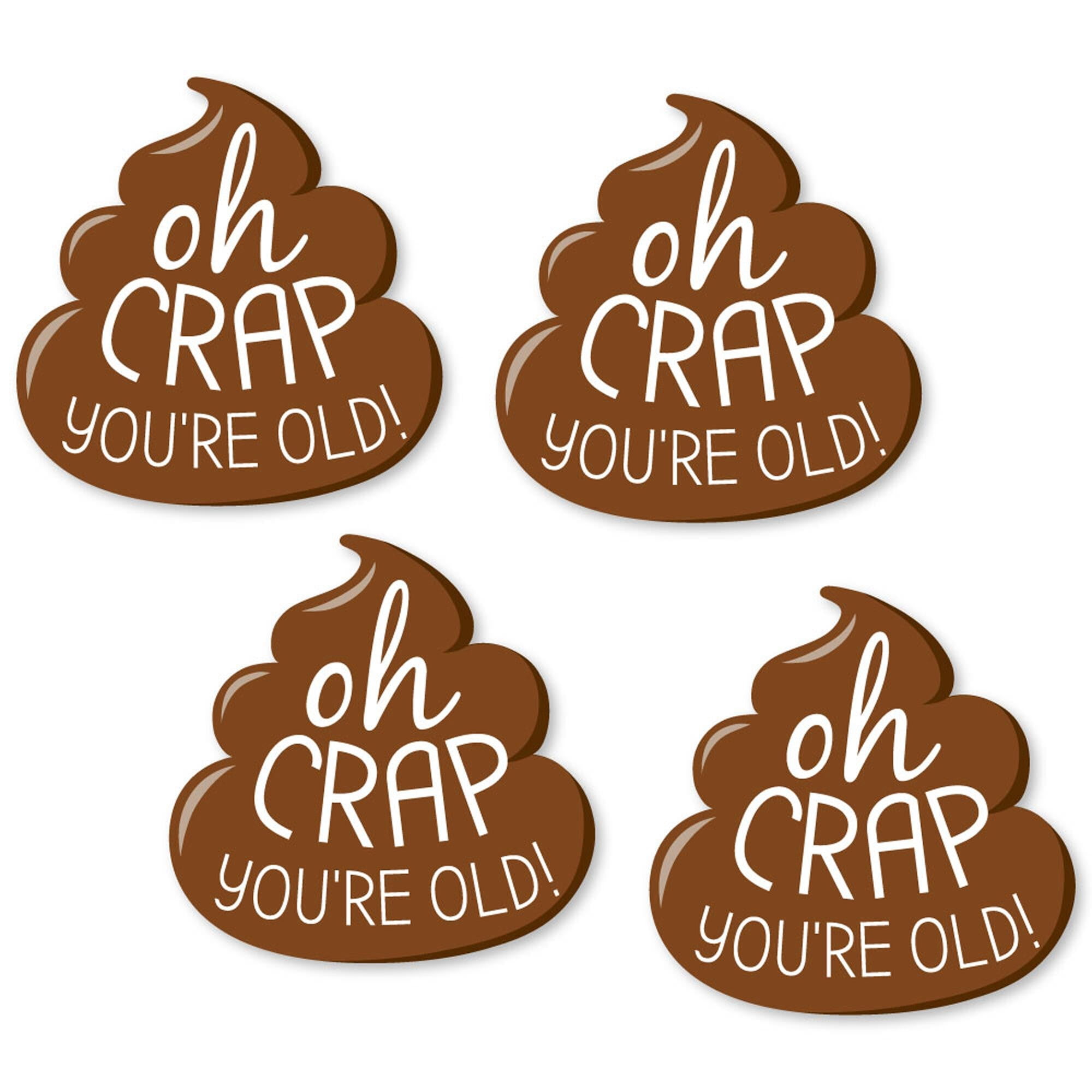 Big Dot of Happiness Oh Crap, You're Old - DIY Shaped Poop Birthday ...