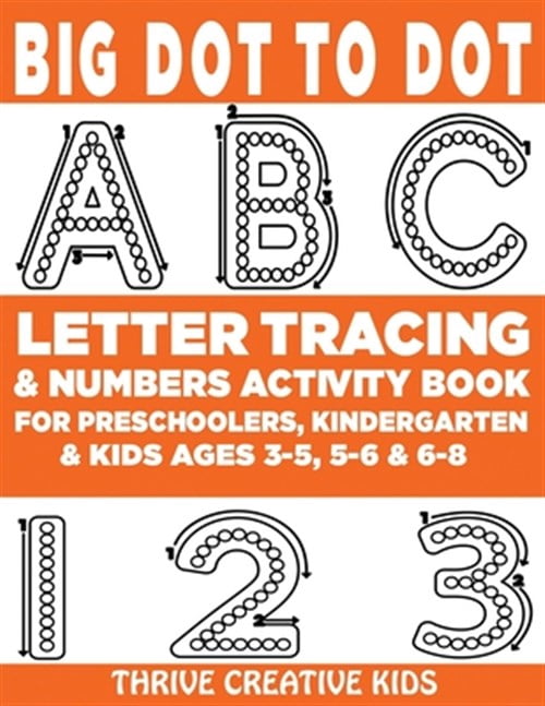 Pre-Owned Big Dot to Dot ABC Letter Tracing & Numbers Activity Book For ...
