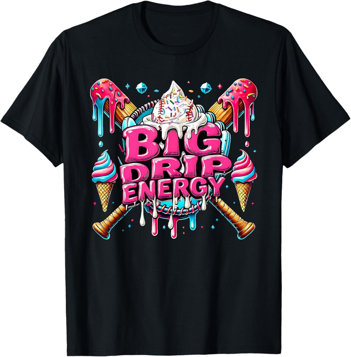 Big Drip Energy Baseball Drip Ice Cream Sprinkles Unisex Men Women T ...