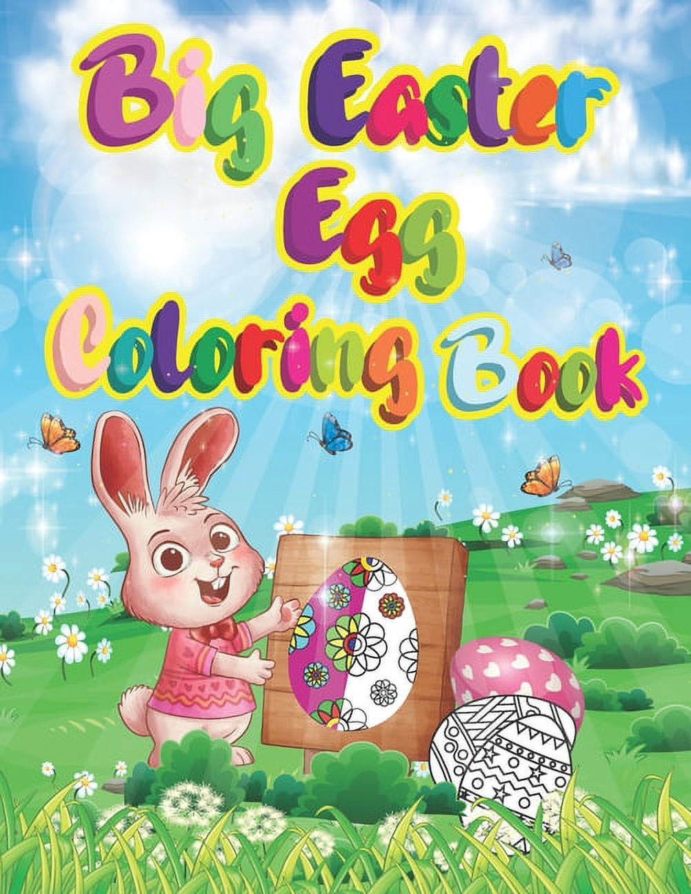 Big Easter egg coloring book: The great Big Easter egg coloring book ...