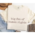 Big Fan Of Human Rights Activism Equality T-Shirt - Walmart.com