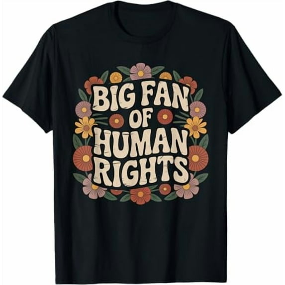 Big Fan Of Human Rights Protest Defend Equality Retro Floral C216 ...