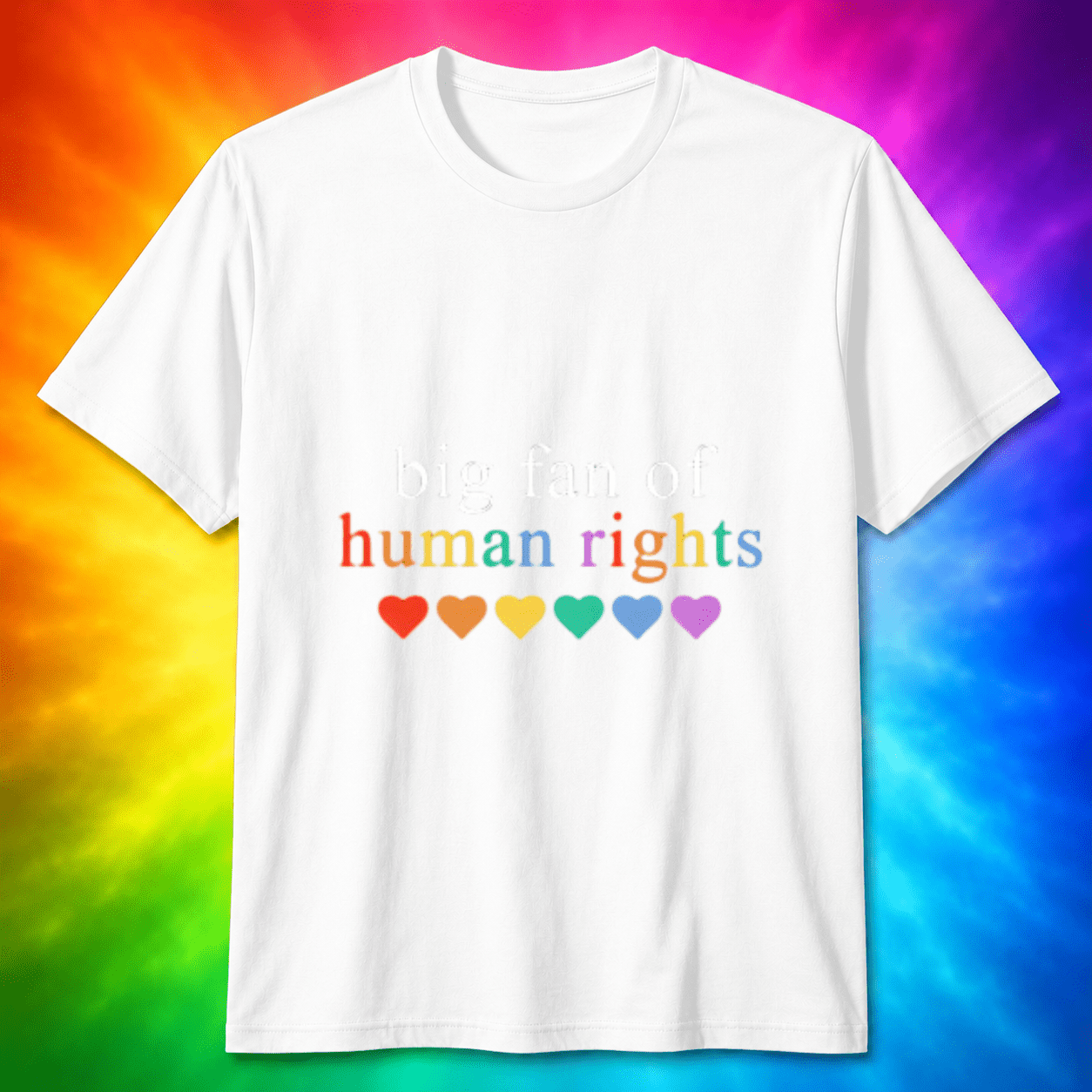 Big Fan of Human Rights Rainbow Hearts Tee, for men & women, S-5XL ...