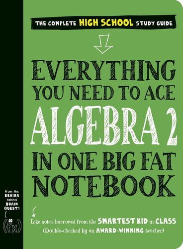 Everything You Need to Ace Algebra 2 in One Big Fat Notebook - Walmart.com