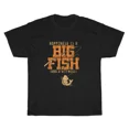 Big Fish Happiness Unisex T-Shirt Funny Fishing Humor Gift up to 5XL ...