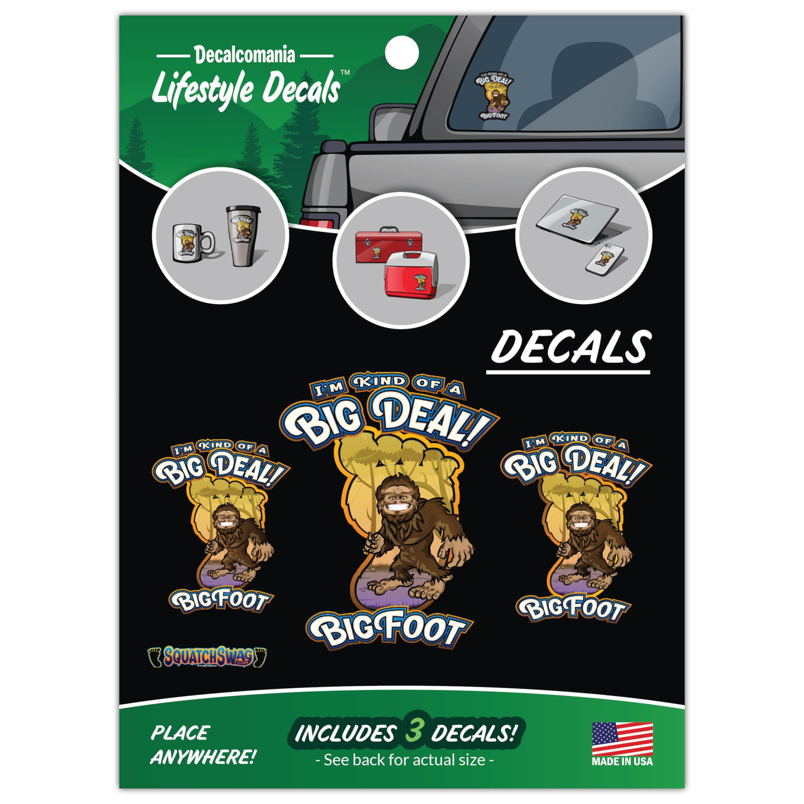 Big Foot I'm Kind of a Big Deal Decal - Set of 3 Funny Sasquatch ...