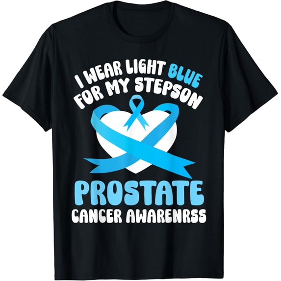 Big Heart I Wear Light Blue For My Stepson Prostate Cancer T-Shirt ...