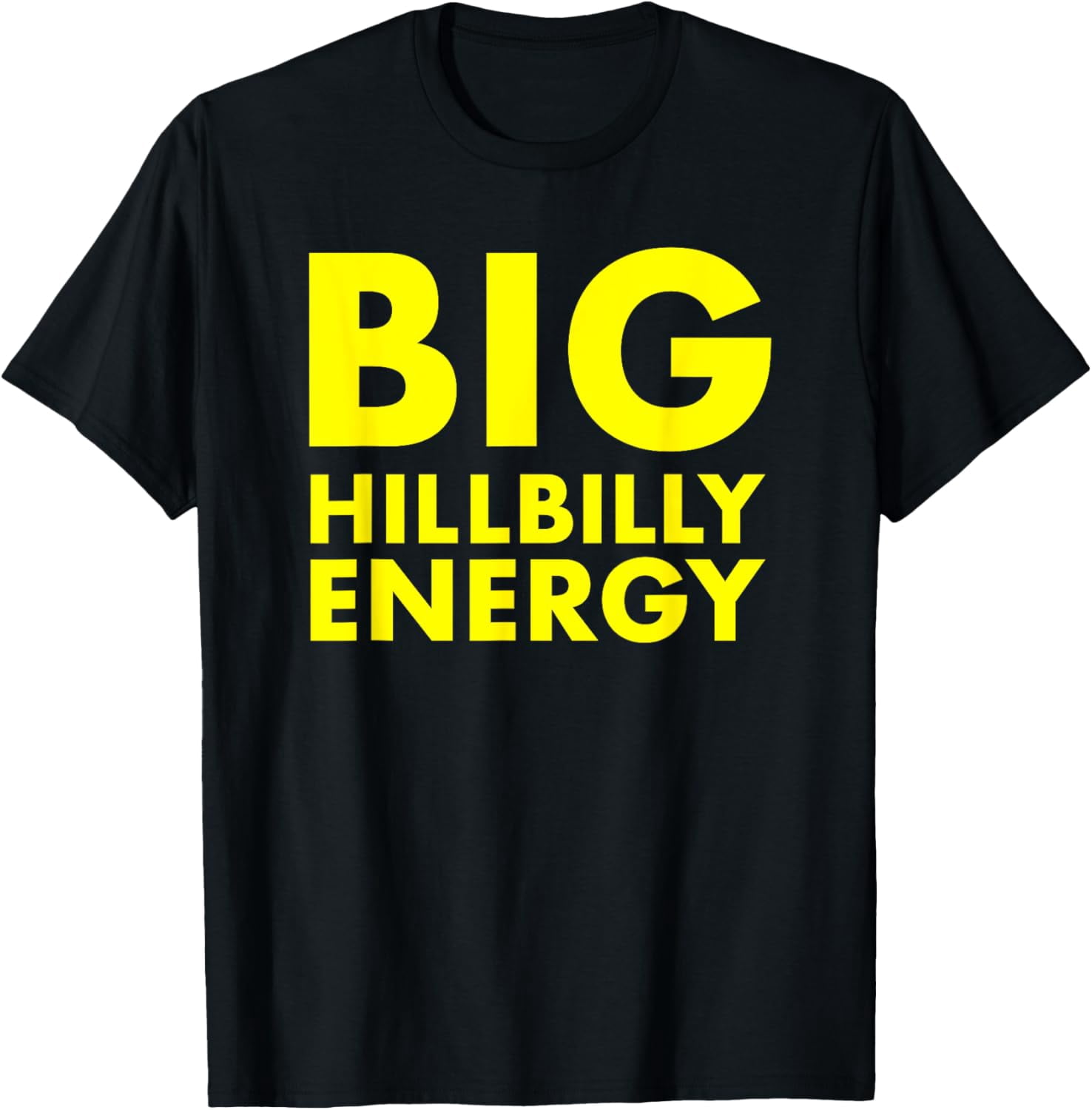 Big Hillbilly Energy Funny Hillbilly Pride Trump Vance 2024 T-Shirt ...