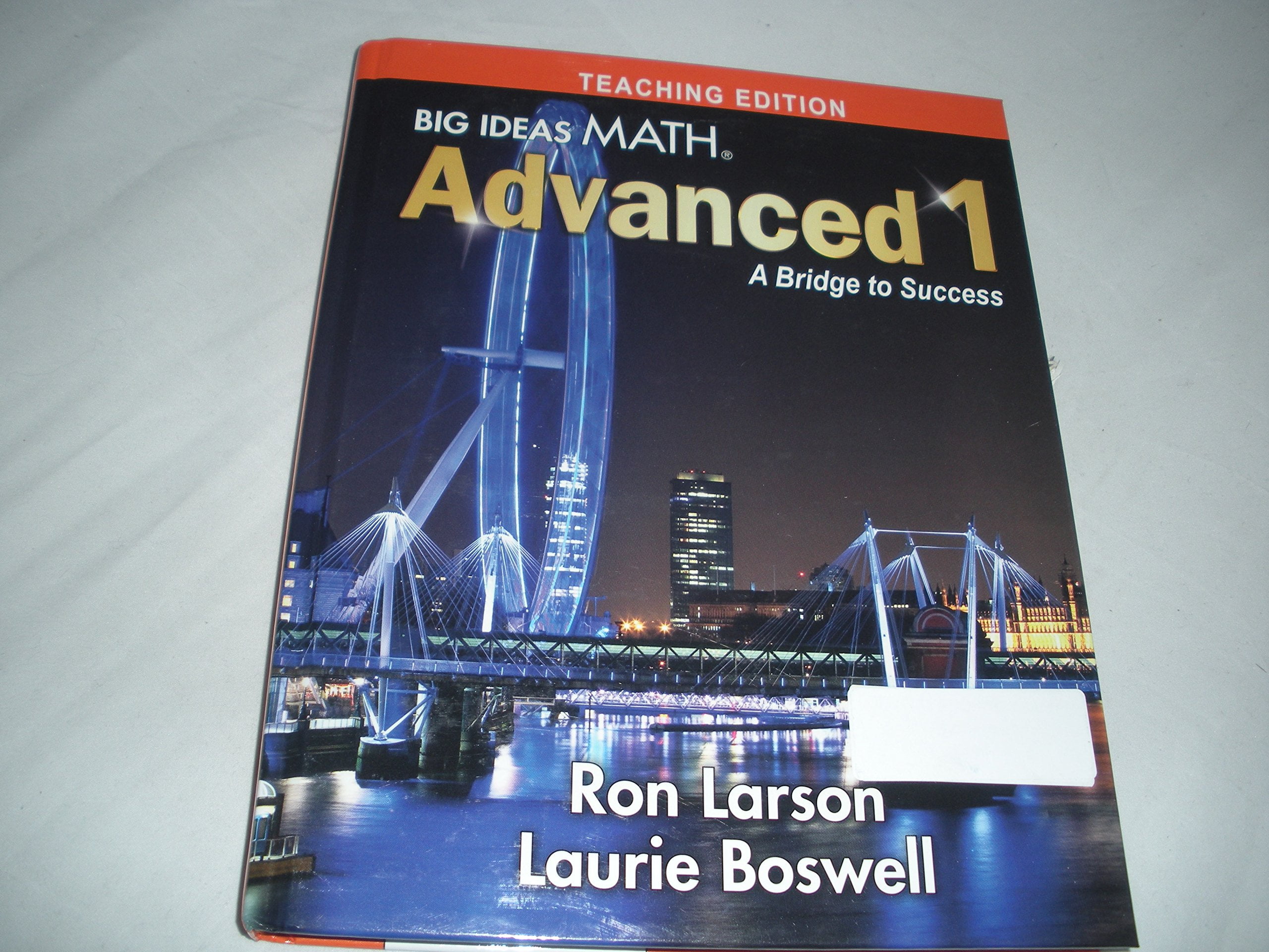 New - Big Ideas Math Advanced 1 - A Bridge to Success Teaching Edition ...