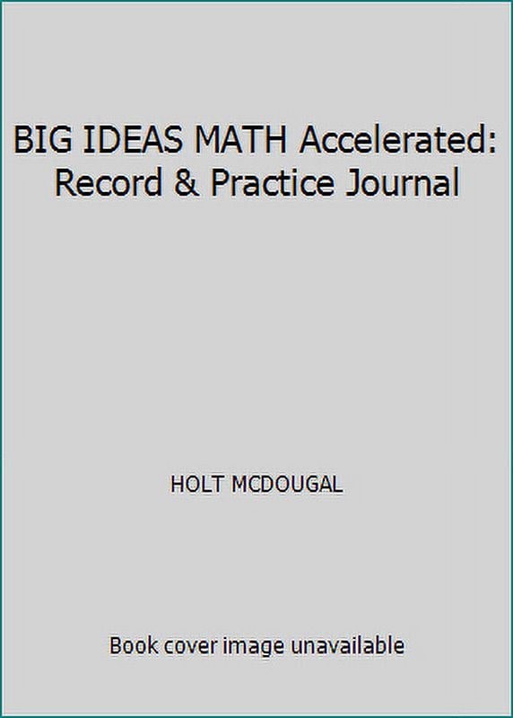 Pre-Owned Big Ideas Math: Record & Practice Journal Accelerated Grade 7 ...