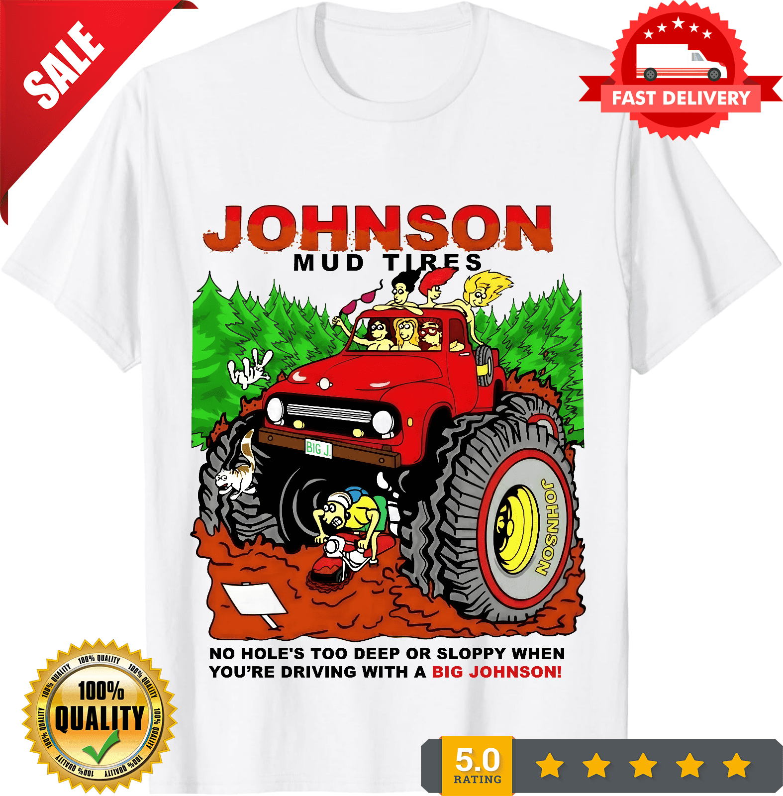 Big Johnson Funny Humor Mud Tires T Shirt Full Size S-5XL TT8446, ULTRA ...
