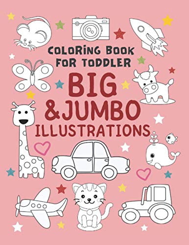 Pre-Owned Big & Jumbo Illustrations Coloring Book For Toddler: Giant ...