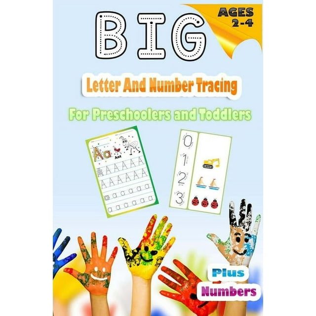 Big Letter And Number Tracing for Preschoolers and Toddlers ...