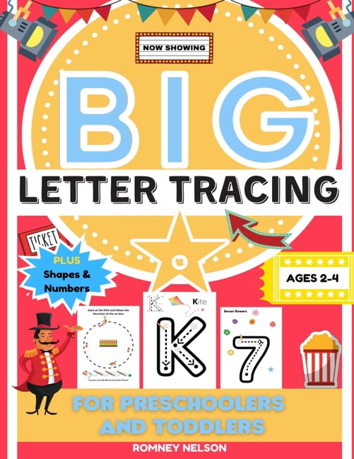 Big Letter Tracing For Preschoolers And Toddlers Ages 2-4: Alphabet and ...
