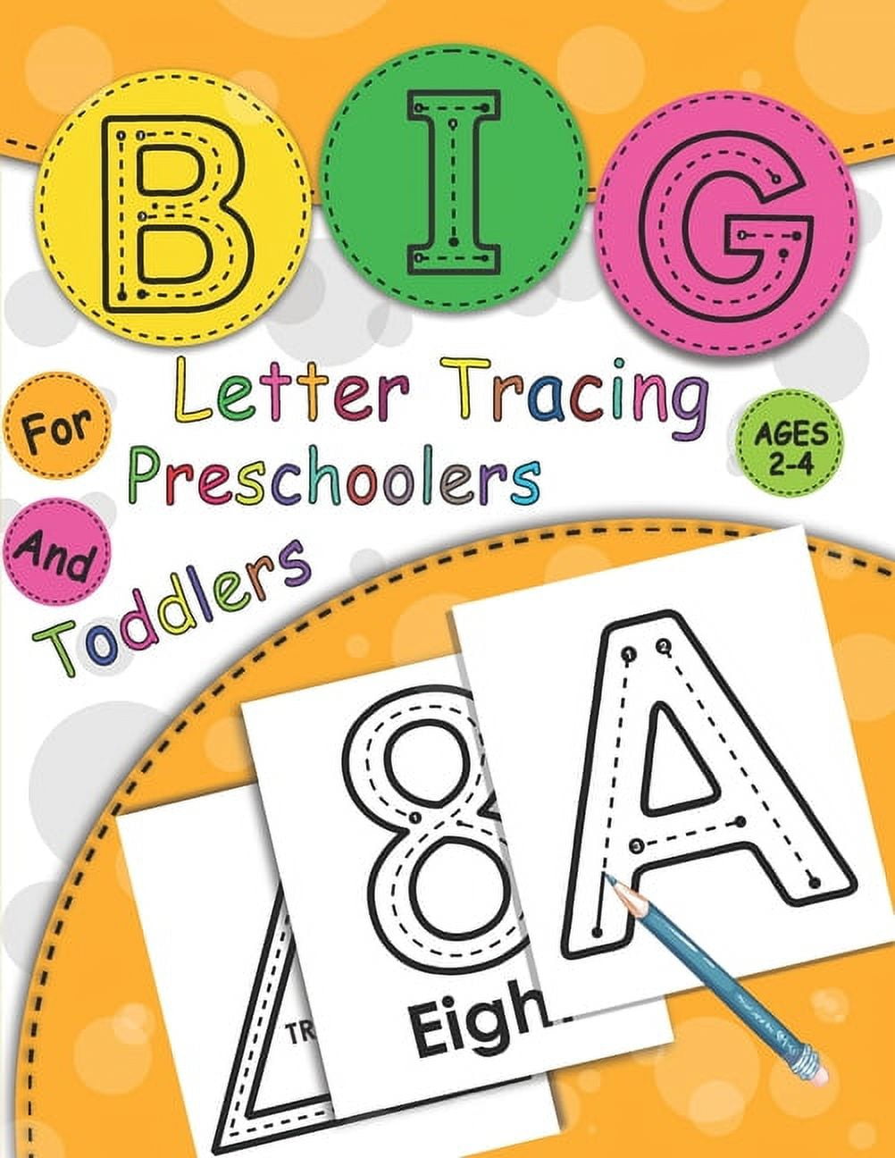 Big Letter Tracing For Preschoolers And Toddlers Ages 2-4 : My First ...
