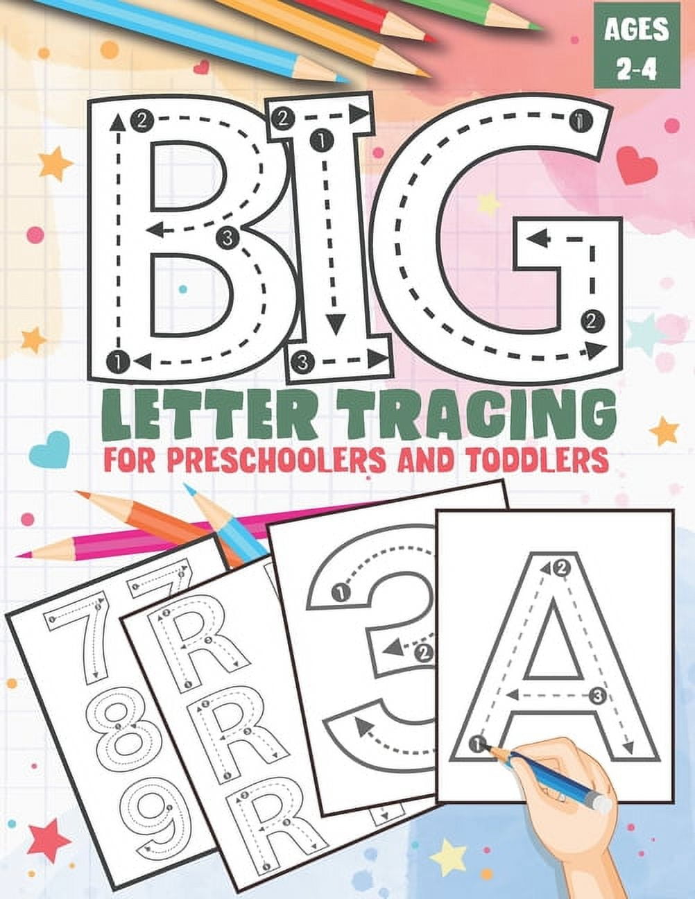 Big Letter Tracing for Preschoolers and Toddlers ages 2-4: Homeschool ...